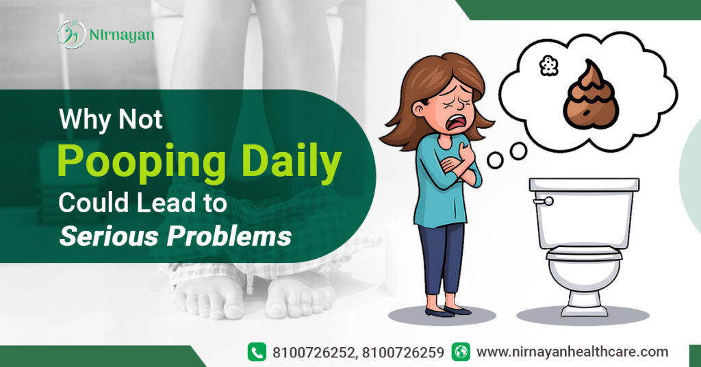 I can't poop every day & it's really bad